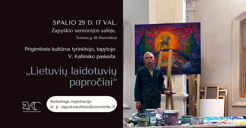Prigimtinės kultūros tyrinėtojo, tapytojo V. Kašinsko paskaita ...