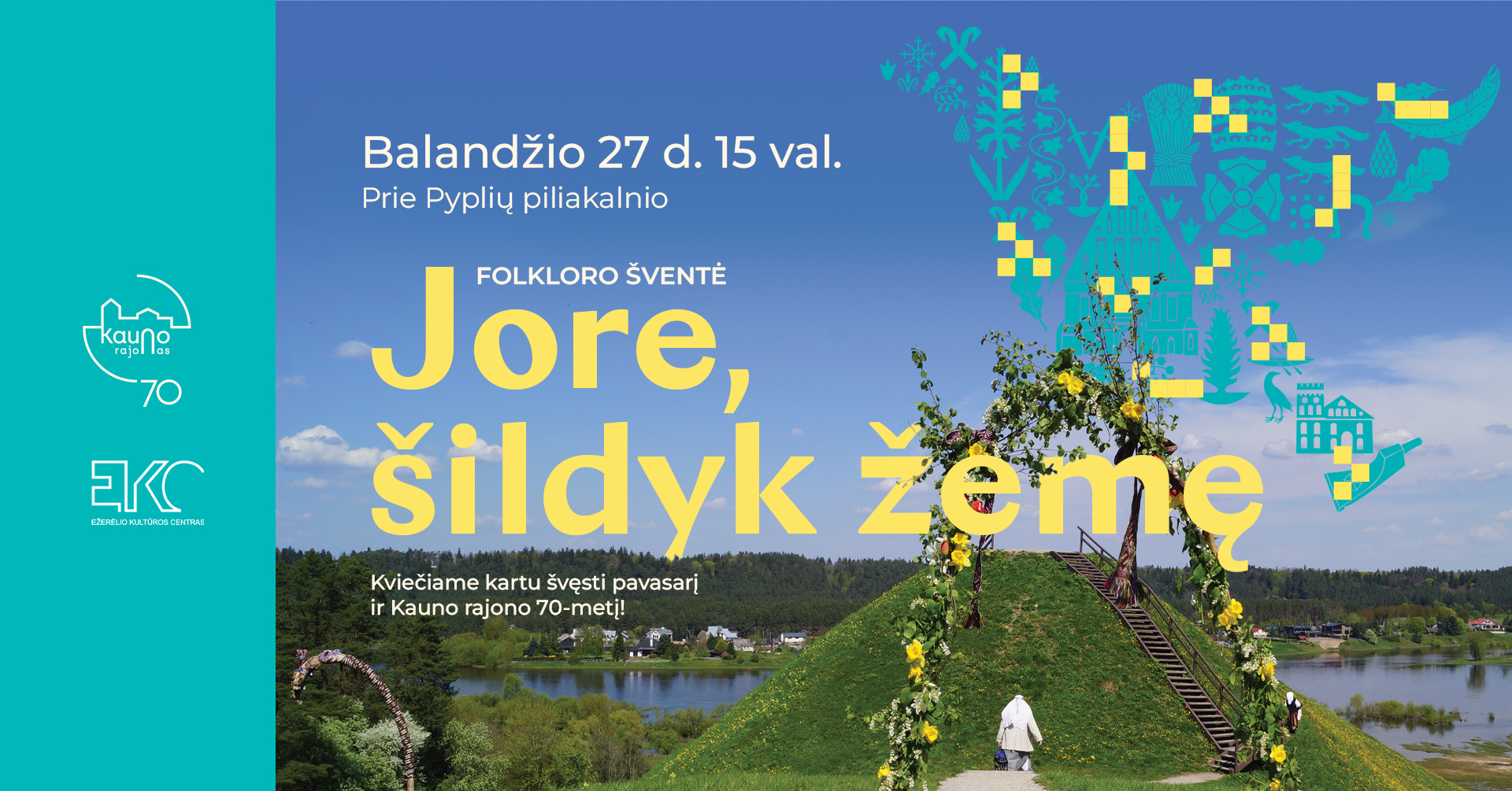 Pyplių piliakalnio papėdėje – Folkloro šventė „Jore, šildyk žemę ...